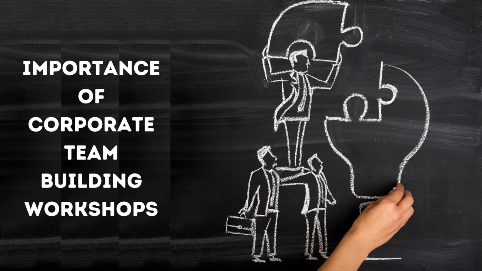 Importance Of Corporate Team Building Workshops